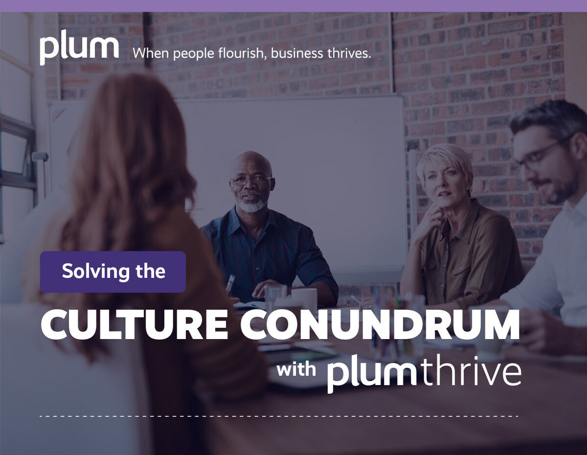 Plum: Solving the Culture Conundrum with PlumThrive: Enhance Your ...