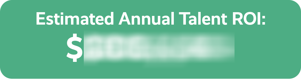 Reveal Your Talent ROI Results